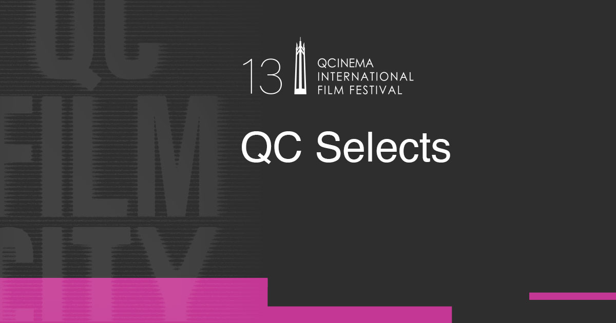 QC Selects - QCinema International Film Festival