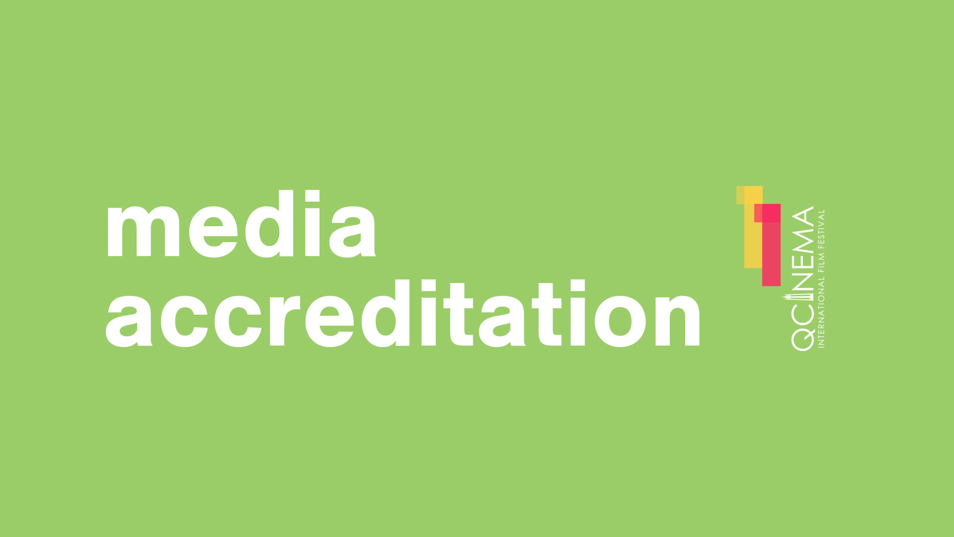 Media Accreditation - QCinema International Film Festival